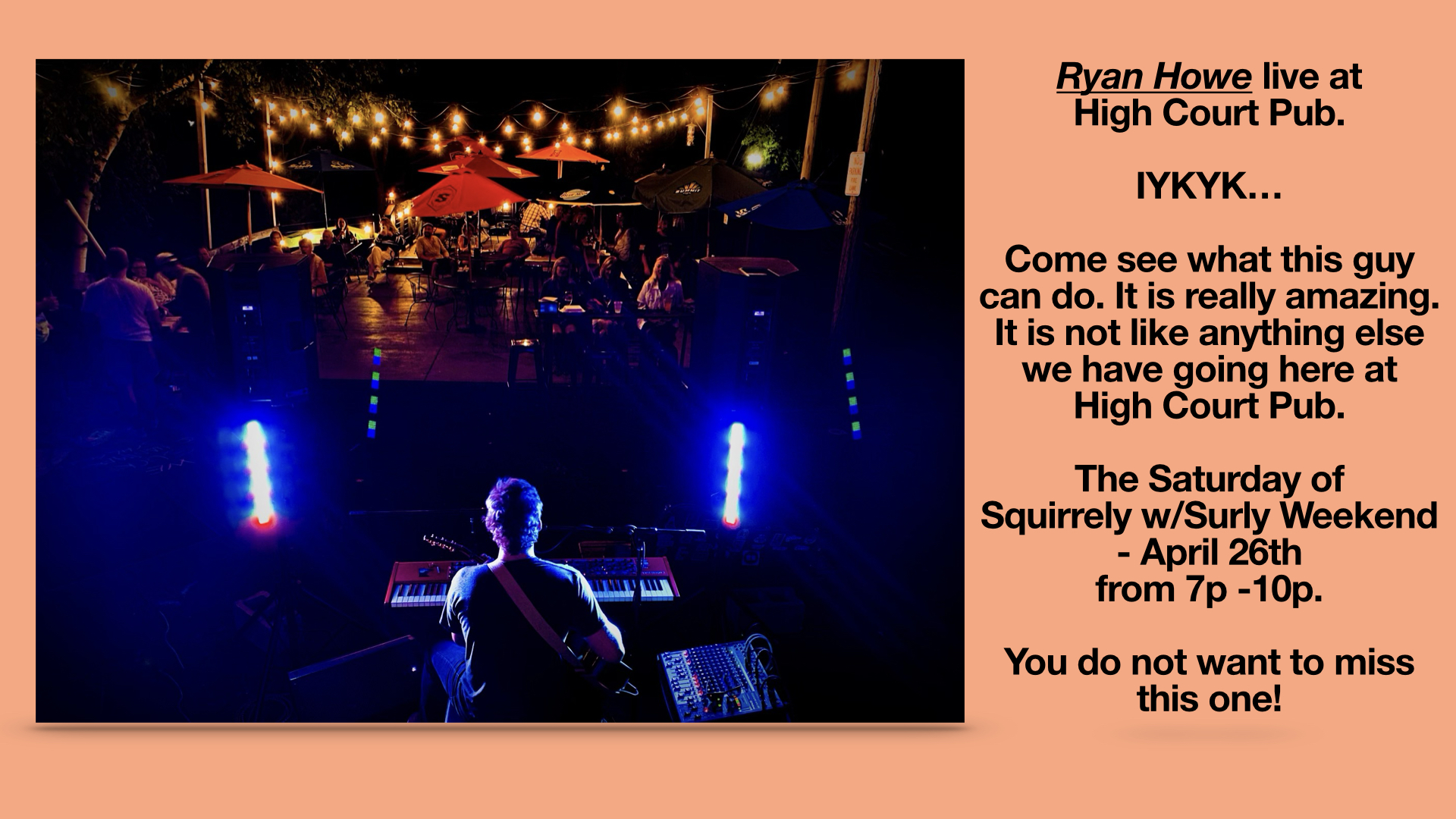 Ryan Howe on Squirrely w/Surly Weekend! - The High Court Pub